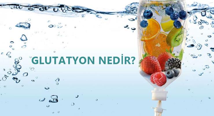 Glutatyon Nedir? - OLAY NET